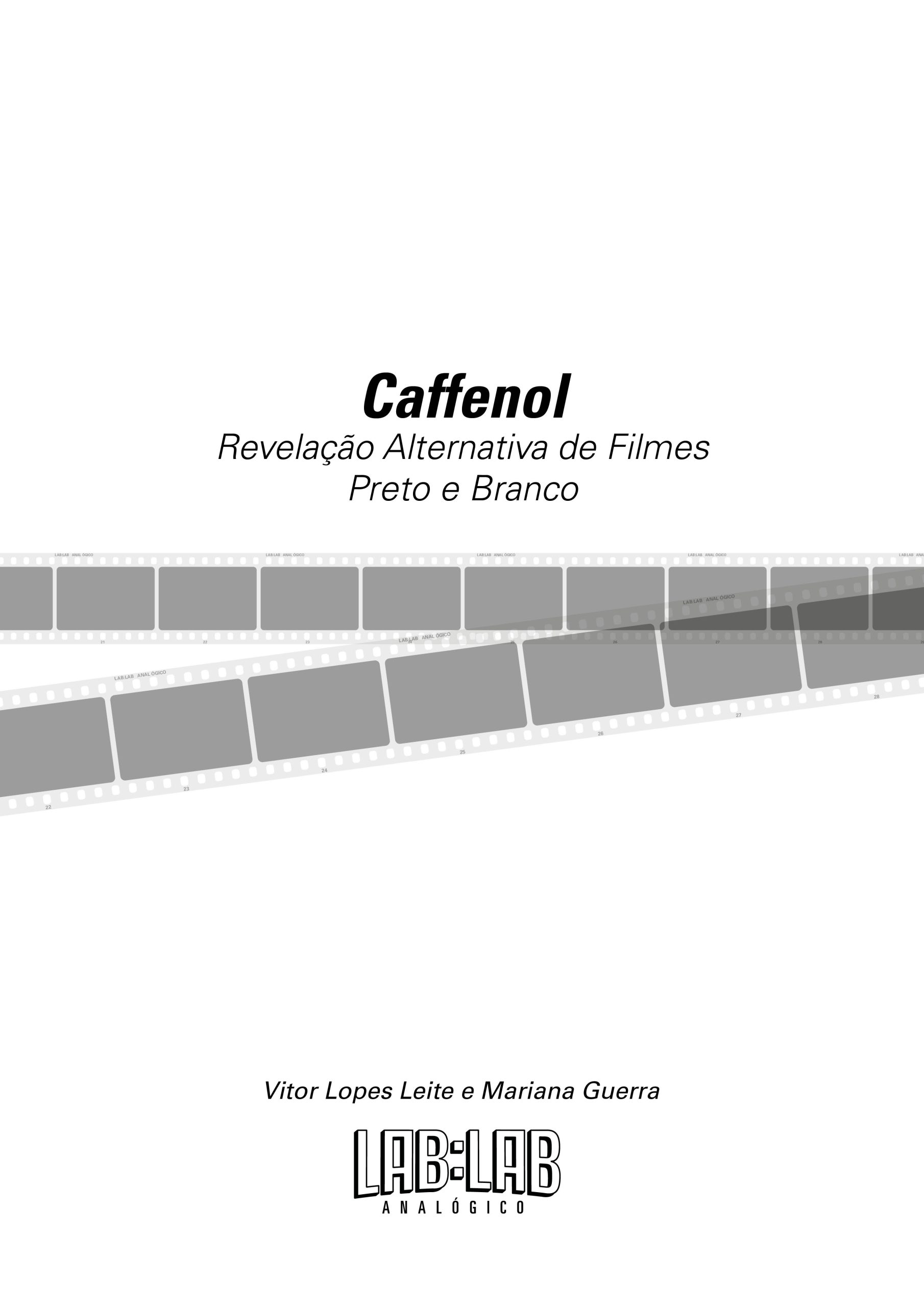 Caffenol – Revelação Alternativa de Filmes Preto e Branco – Lab:Lab